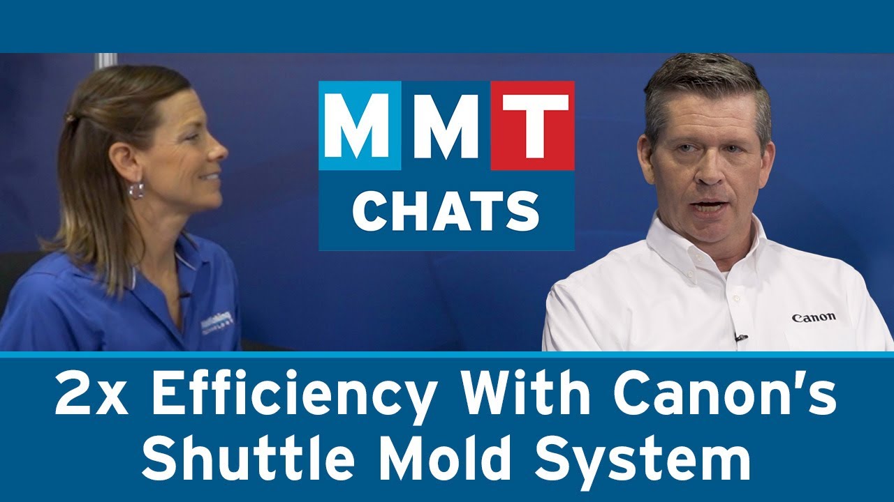 Twice the Efficiency with Canon Virginia Inc.'s Shuttle Mold System ...