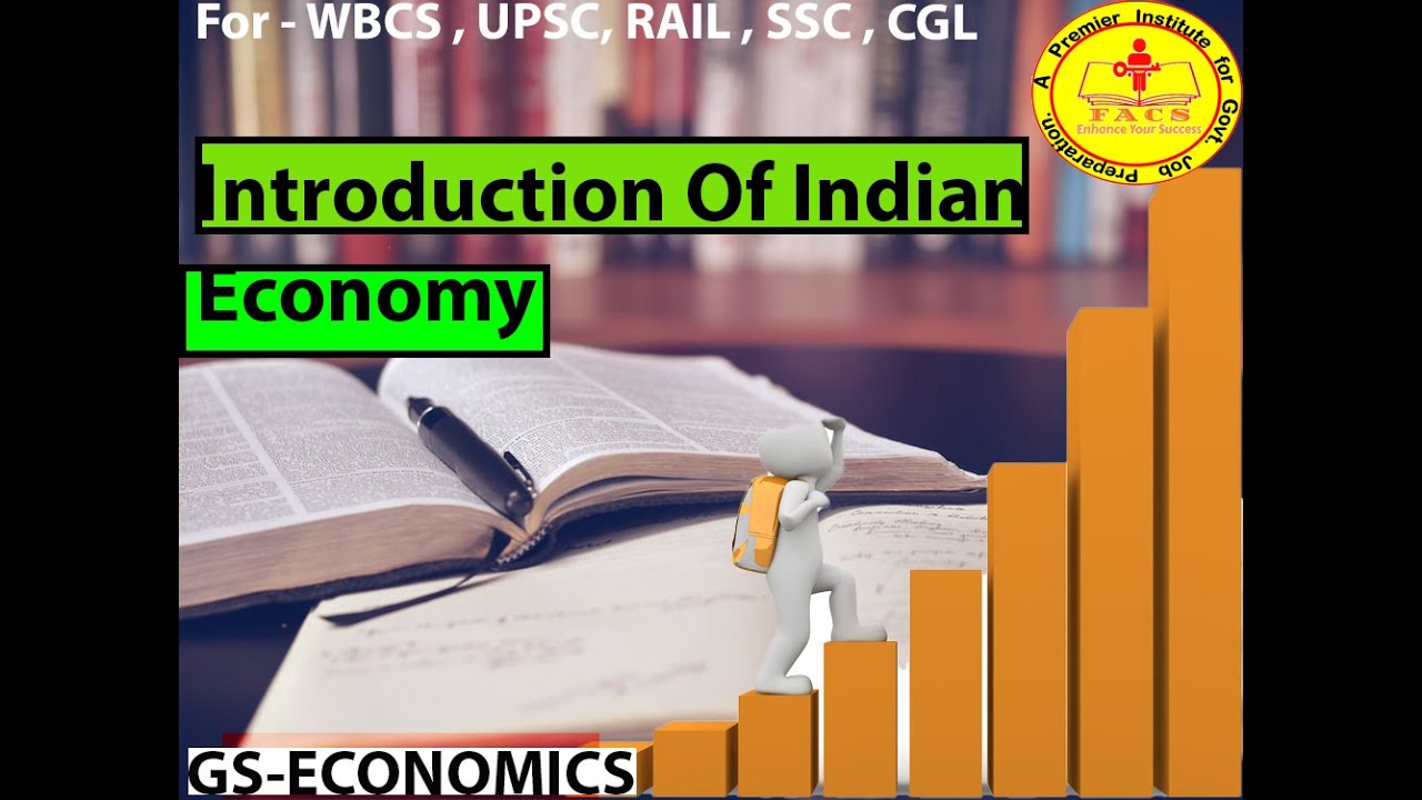 Introduction of Indian Economy||Economics S-1 C-2 || Basic Of Economics ...