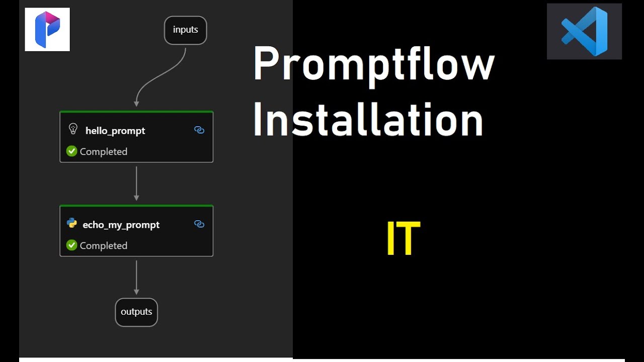 Come installare promptflow in visual studio code e creare il primo flusso chatbot - YouTube