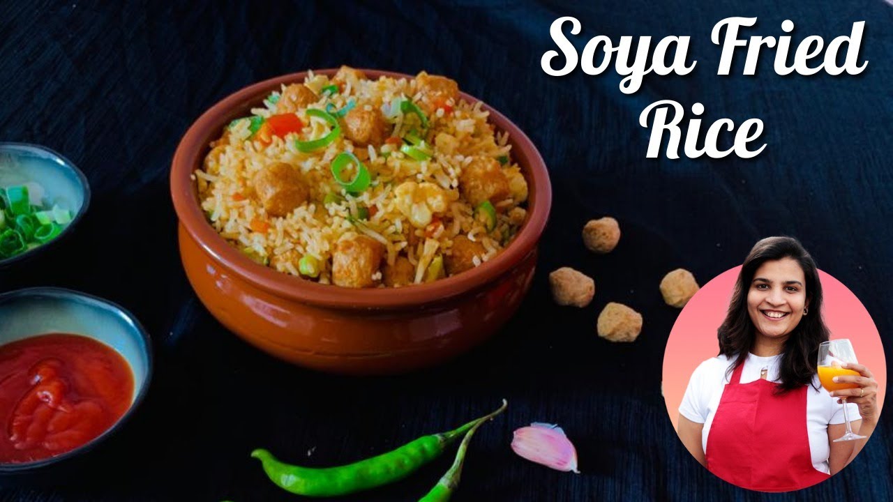 Soya Fried Rice | How To Make Soya Chunks Fried Rice | SoyaBean Rice ...