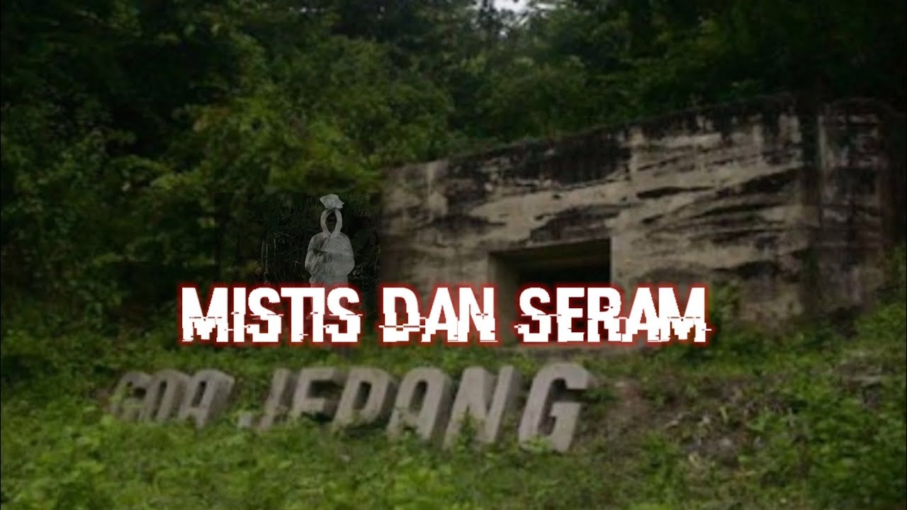 hal mistis di goa perjuangan kemerdekaan 17 Agustus - YouTube