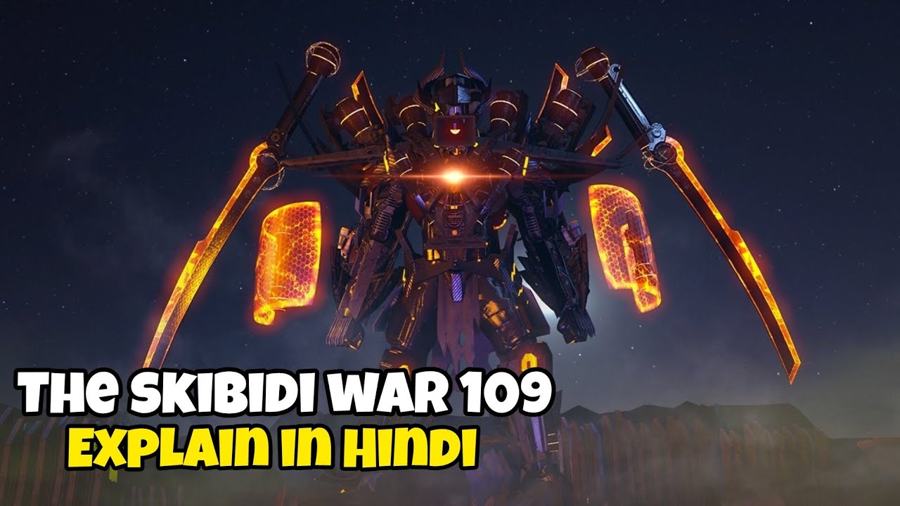 . "Skibidi War 109 Part 1 Explained | Full Story in Hindi"😲 - YouTube