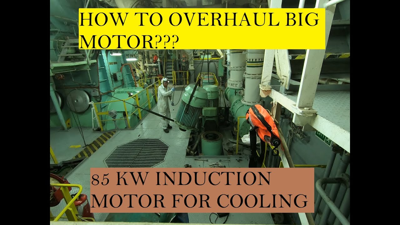 How to Overhaul Big Motor? II 85KW - YouTube