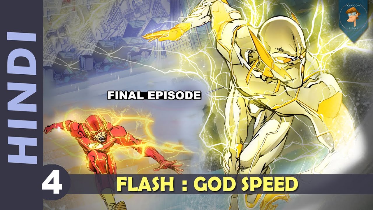 GOD SPEED | Episode 04 | NO KlLLING OF SPEEDSTERS | DC Comics In HINDI ...