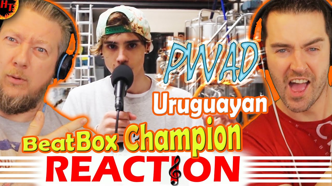 ''PWAD'' Uruguayan Beatbox Champion REACTION - YouTube