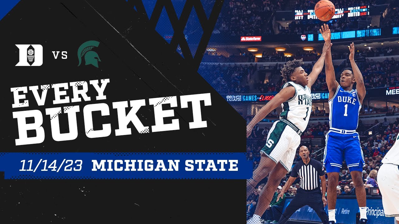 Duke 74, Michigan State 65 | Every Bucket (11/14/23) - YouTube