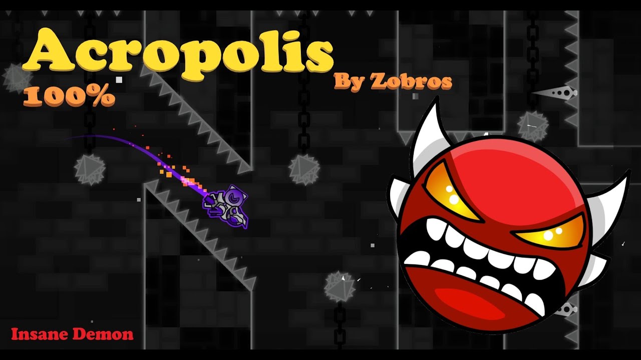 Acropolis(Insane Demon)By Zobros 100% - YouTube