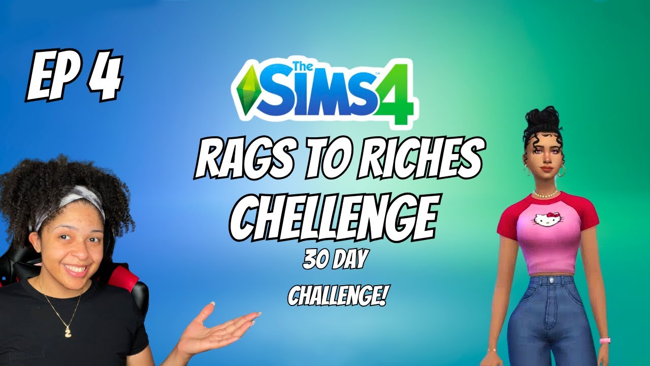 Sims 4 Rags to Riches Challenge! 30 Day Challenge! Ep 4 - YouTube