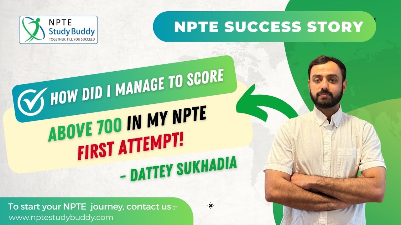 700+ NPTE Score in 2024: Dattey’s NPTE Prep with StudyBuddy - YouTube