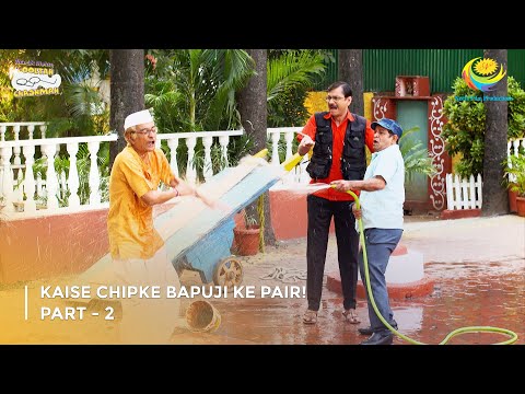 How Bapuji's feet got stuck! | FULL MOVIE | Part 2 | Taarak Mehta Ka Ooltah Chashmah