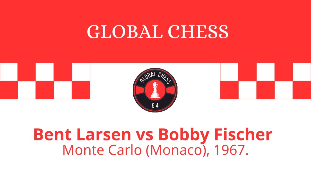 Bent Larsen vs Bobby Fischer. Monte Carlo (Monaco), 1967. - YouTube