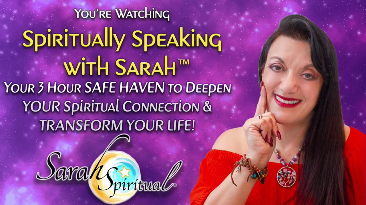 Spiritually Speaking with Sarah Our 500th Show! - YouTube