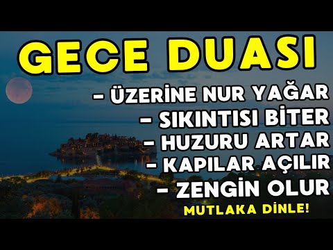 BU GECE DİNLE! Güçlü Gece Duası | Huzurlu Uyku, Büyük Rızık ve Korunma