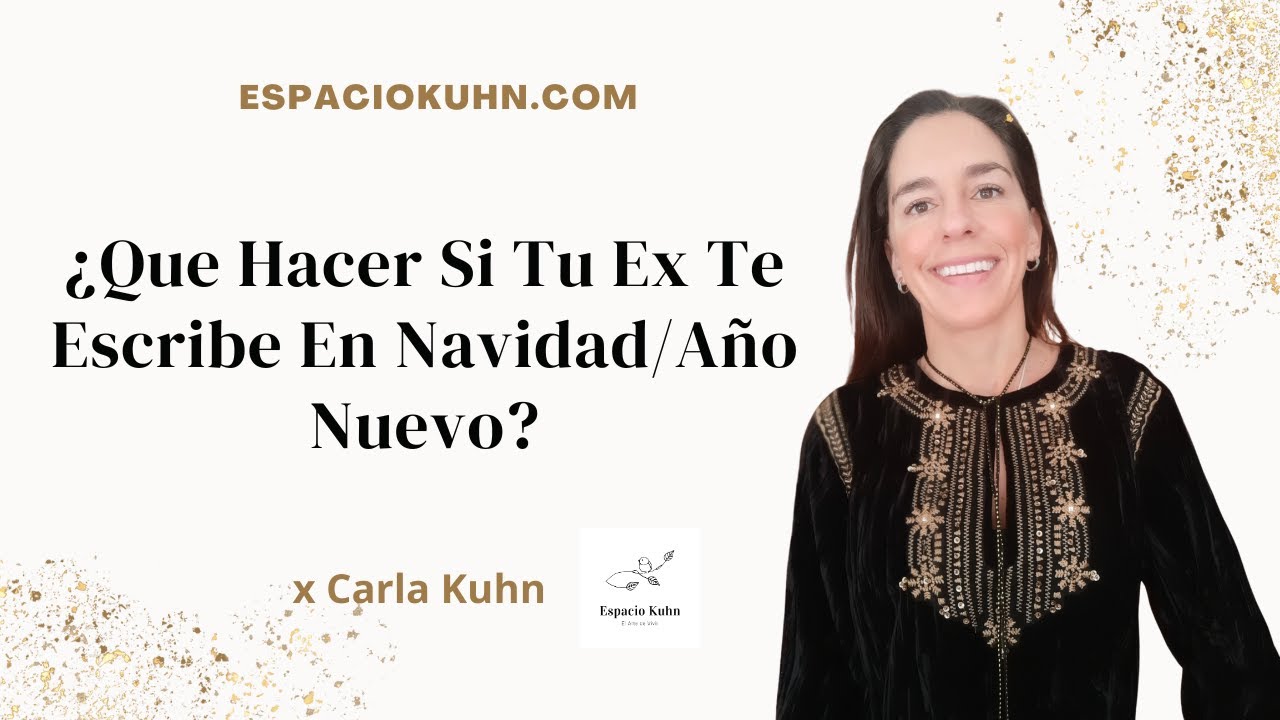 ¿Que Hacer Si Tu Ex Te Escribe En Navidad/Año Nuevo? - YouTube