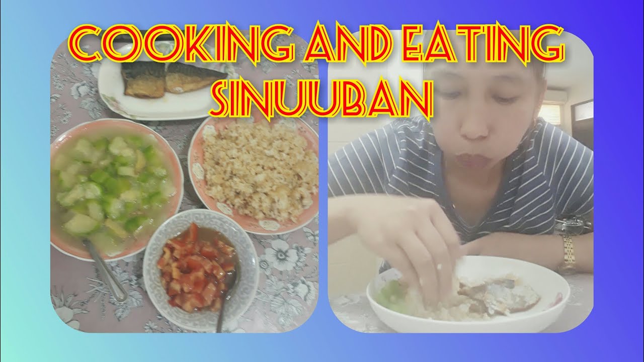 COOKING AND EATING SINUUBAN @vhanz-fayeTV10 - YouTube