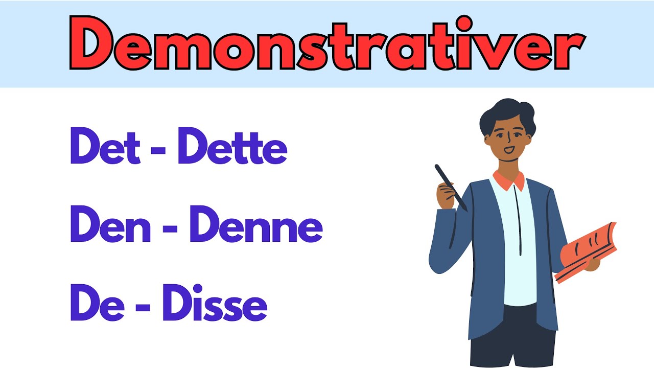Det Dette | Den Denne | De Disse | Norsk grammatikk - YouTube