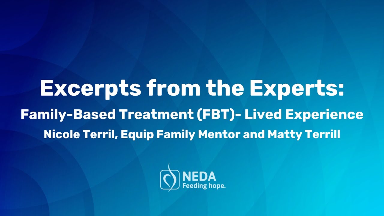 Family-Based Treatment (FBT)- Lived Experience - YouTube