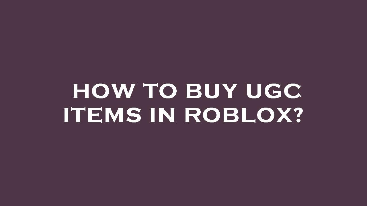 How to buy ugc items in roblox? - YouTube