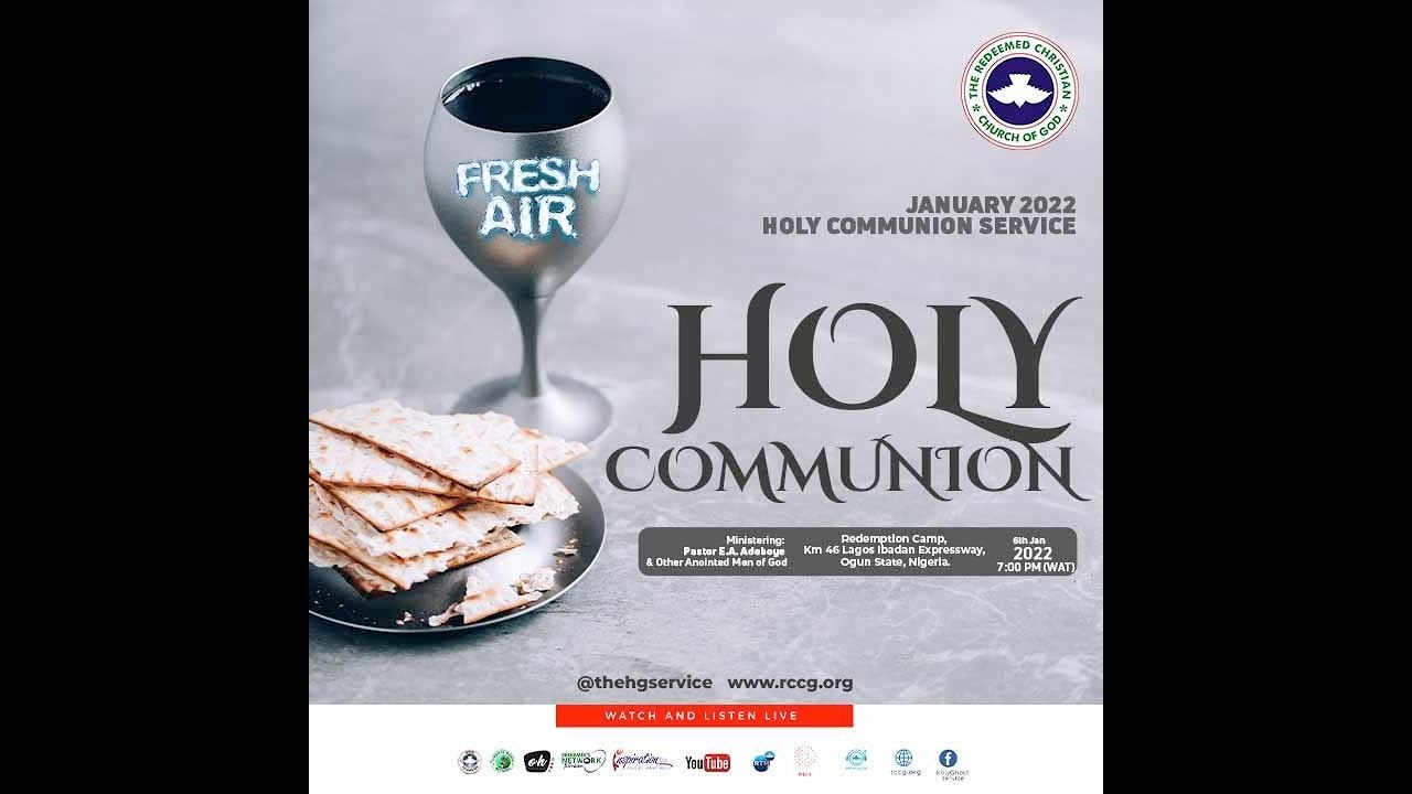 RCCG 2022 JANUARY HOLY COMMUNION SERVICE || FRESH AIR - YouTube