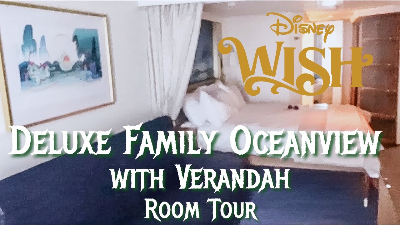 Disney Wish Room Tour Deluxe Family Oceanview With Verandah Disney disney-wish-room-tour-deluxe-family-oceanview-with-verandah-disney