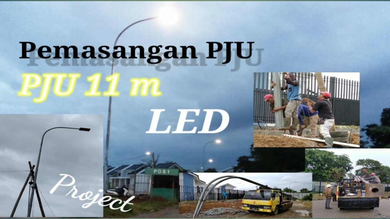 Prosess 3 Pemasangan Tiang Pju 11m//Proyek Pju 11m - YouTube
