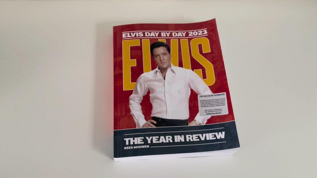 Elvis Day By Day 2023 The Year In Review Book by Kees Mouwen | Superb ...