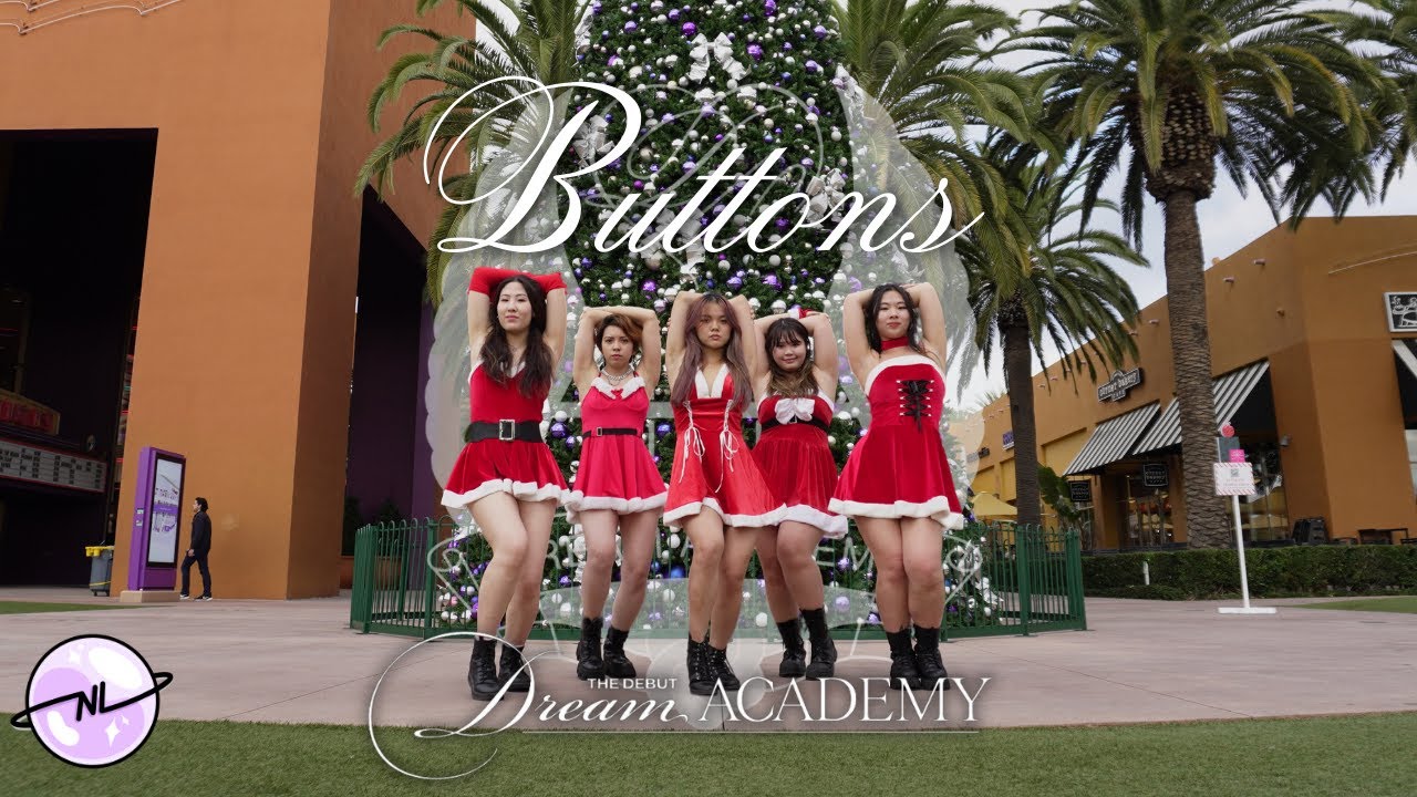 [KPOP IN PUBLIC LA] DREAM ACADEMY Mission 3 - 'Buttons' | Full Dance ...