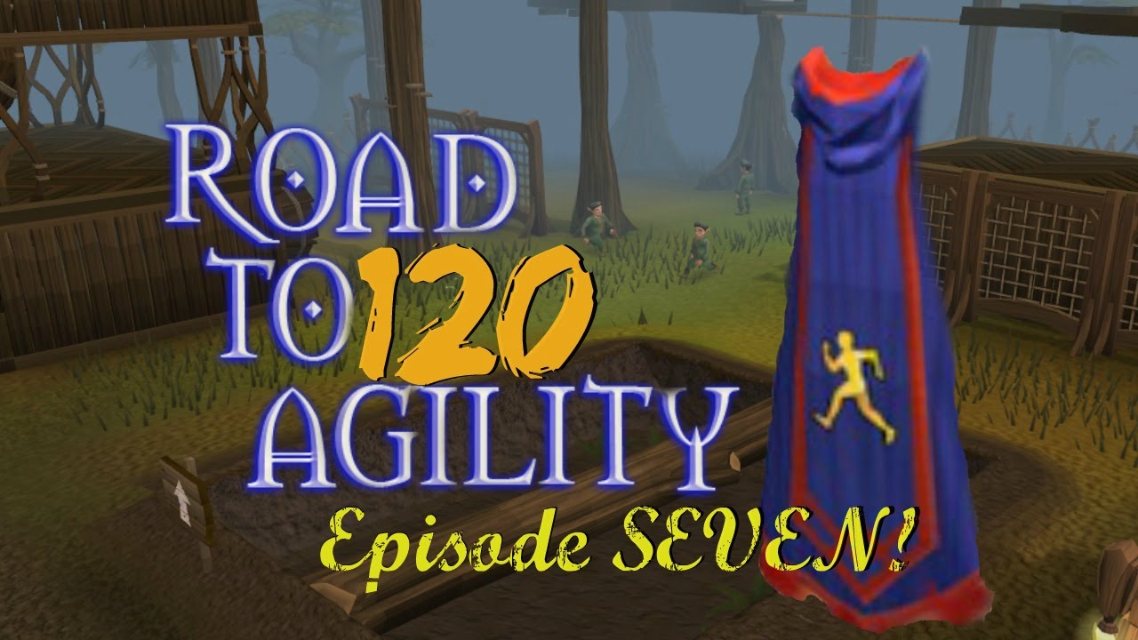RS3 Road To 120 Agility EP7 61M Agility Xp YouTube rs3-road-to-120-agility-ep7-61m-agility-xp-youtube
