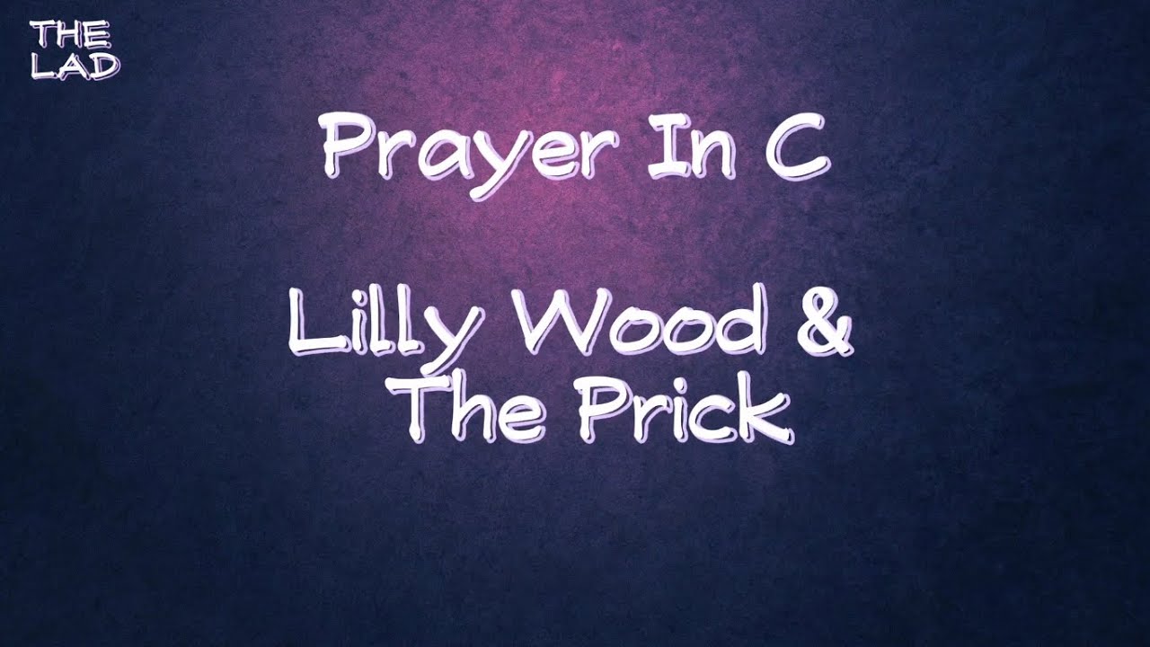 Lilly Wood & Prick - Prayer In C [Lyrics] - YouTube