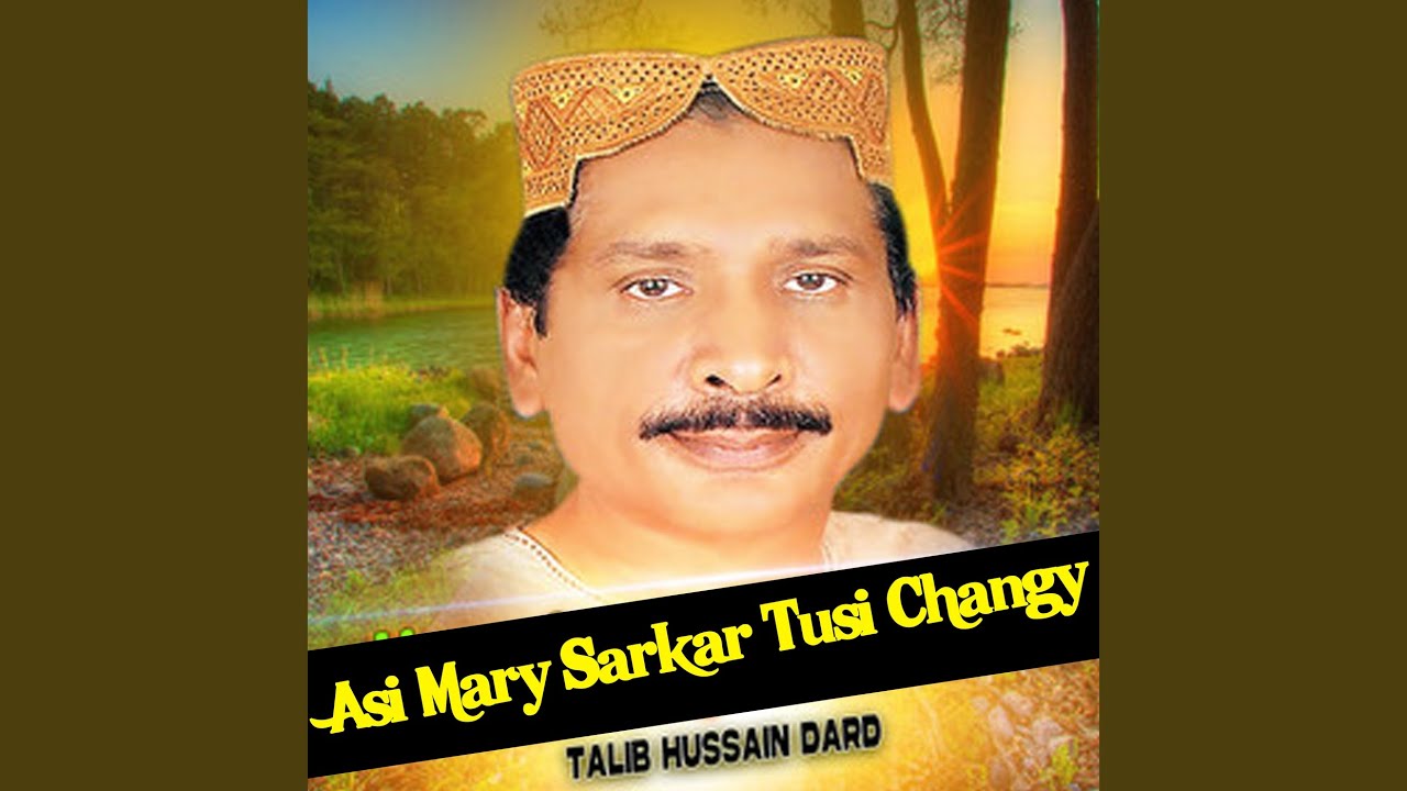 Asi Mary Sarkar Tusi Changy - YouTube