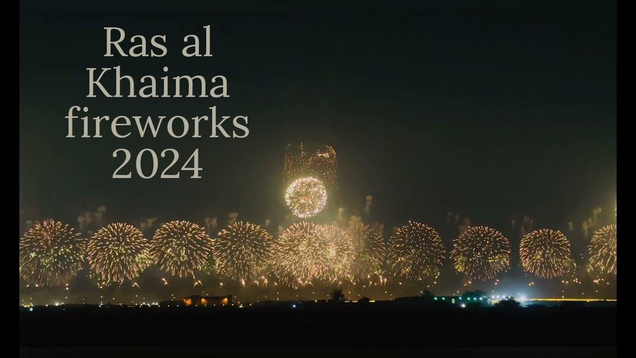 Ras al Khaima fireworks | New year fireworks 2024 | Fireworks 2024 ...