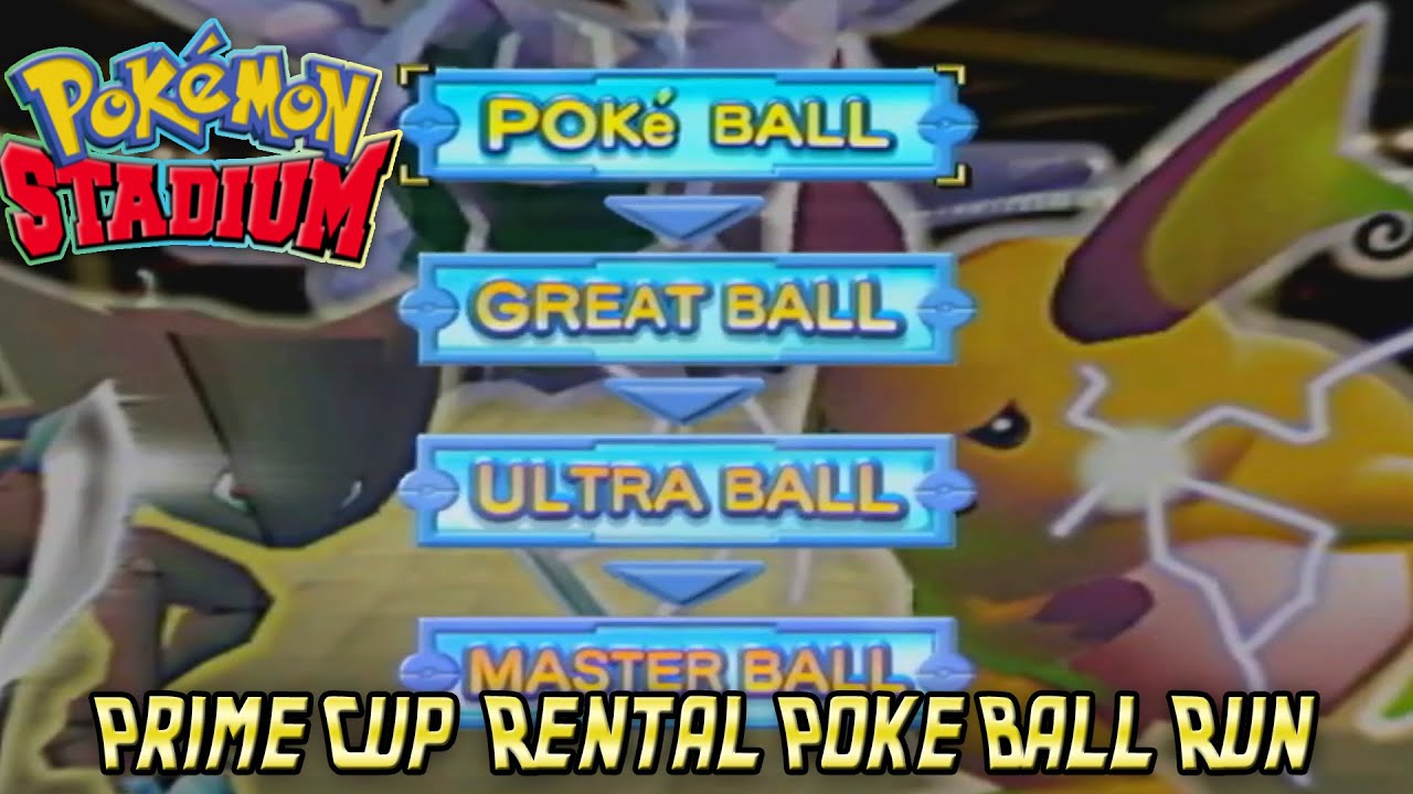 Pokemon Stadium Rental Run Prime Cup Poke Ball Level - YouTube