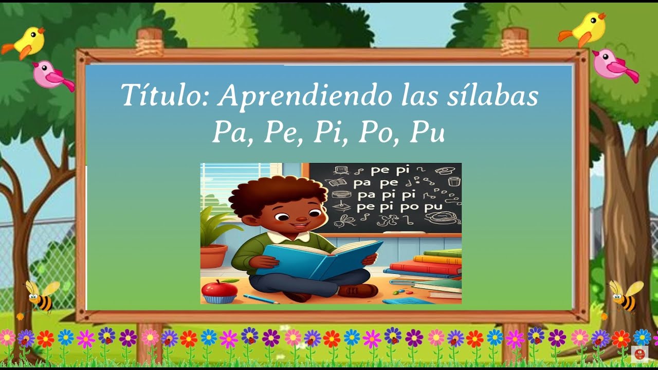 ¡Aprende las Sílabas PA, PE, PI, PO, PU! - YouTube