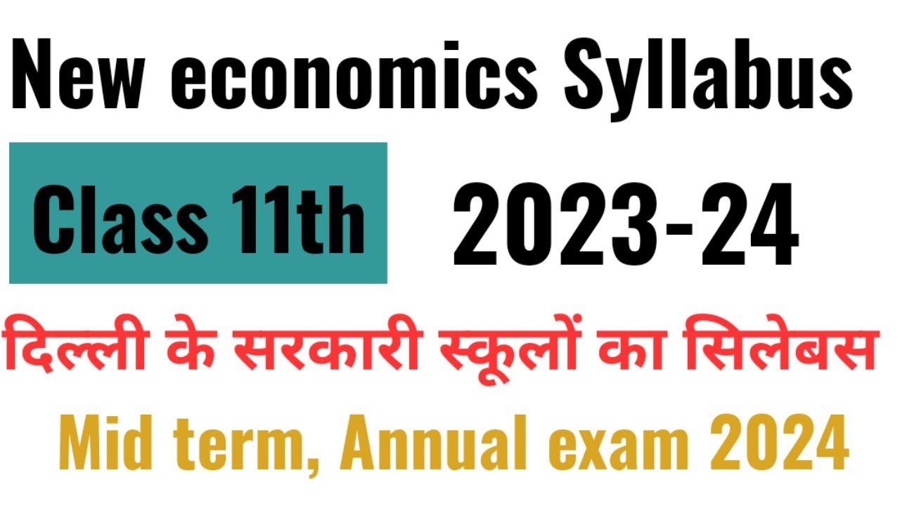 class 11 economics syllabus 2023-24 / eco syllabus class11/ mid-term ...