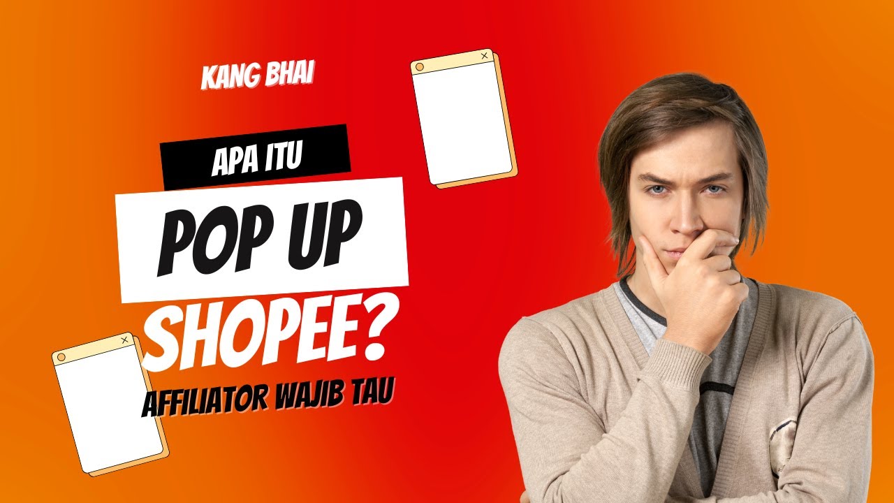 Apa Itu Pop Up Shopee. Para Affiliator Wajib Tau - YouTube