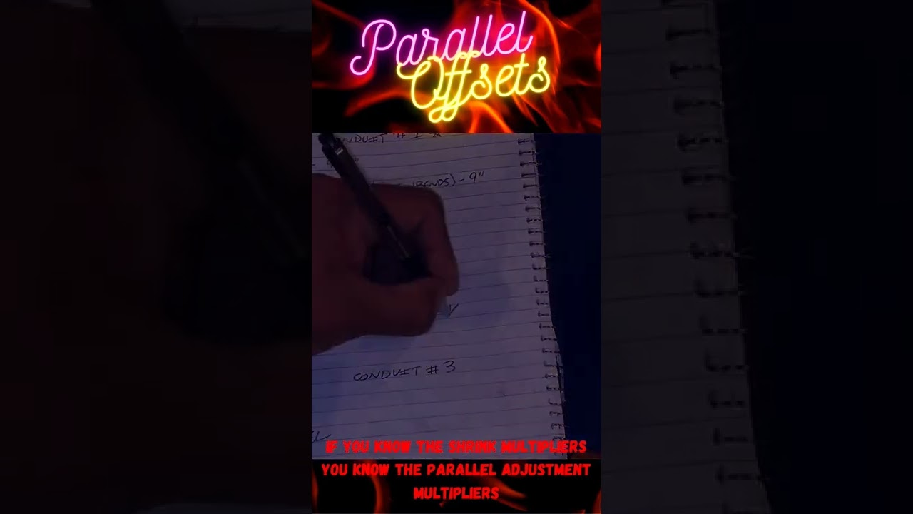 Parallel Offsets... By Holmz Law... To be a Conduitologist you need to ...