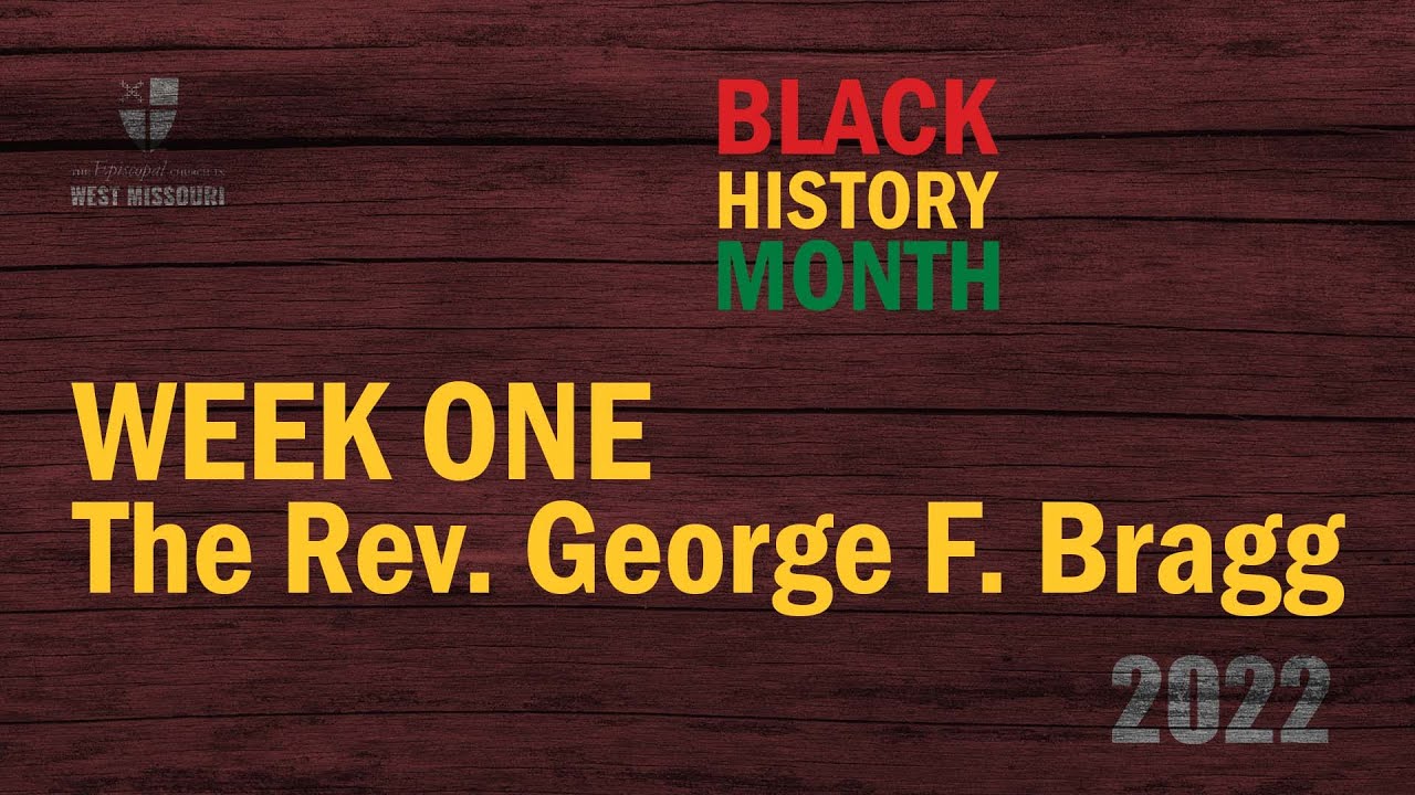 Black History Month. The Rev. George Freeman Bragg - YouTube