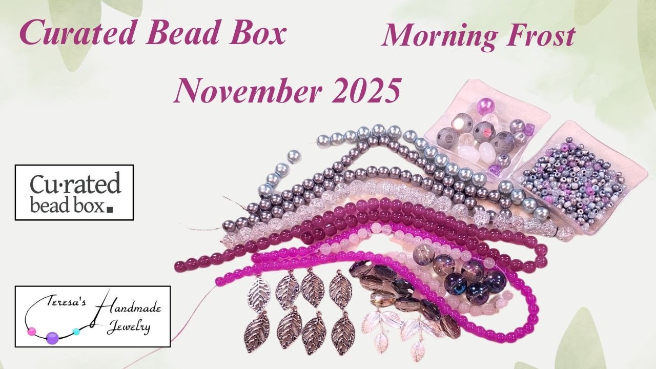Curated Bead Box | November 2025 | Morning Frost #curatedbeadbox # ...