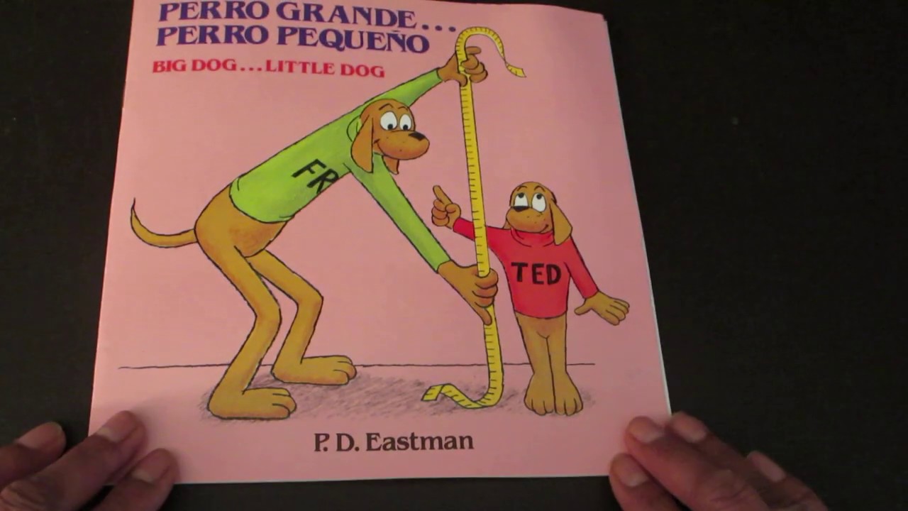 Spanish Story Time - Perro Grande... Perro Pequeño - YouTube