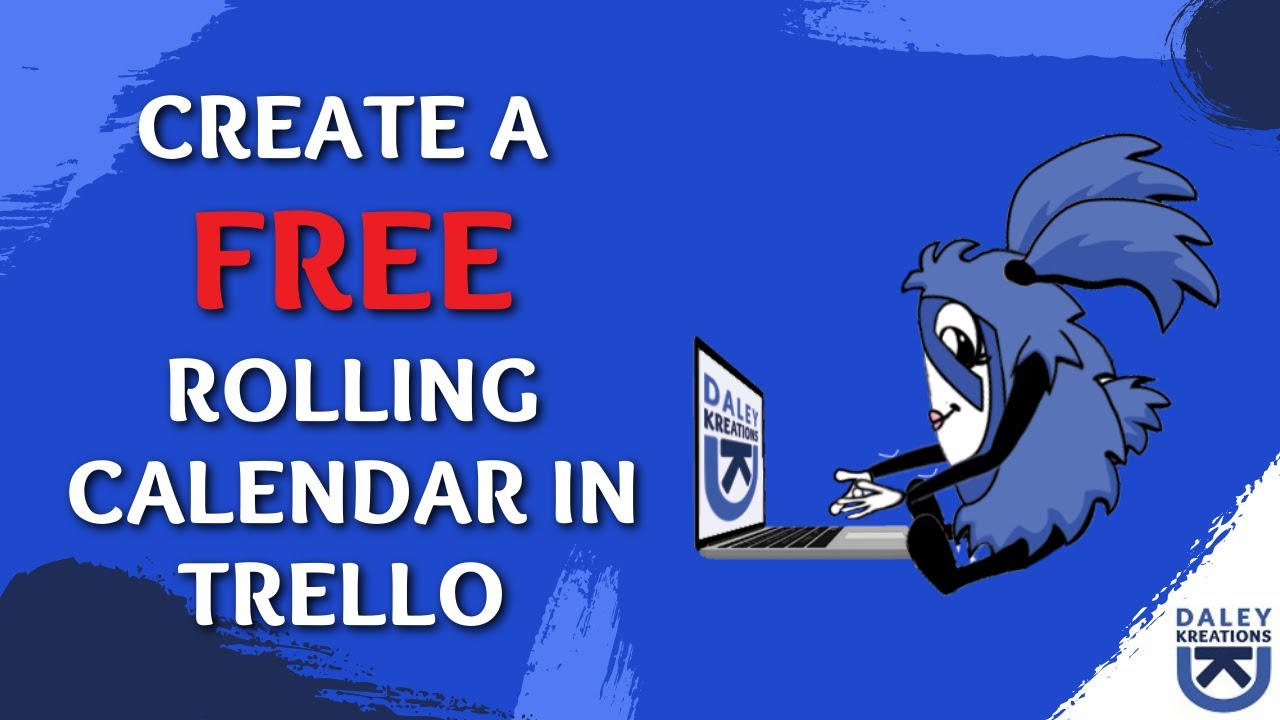 Keep Your Creativity Organized With A FREE Rolling Trello Calendar ...