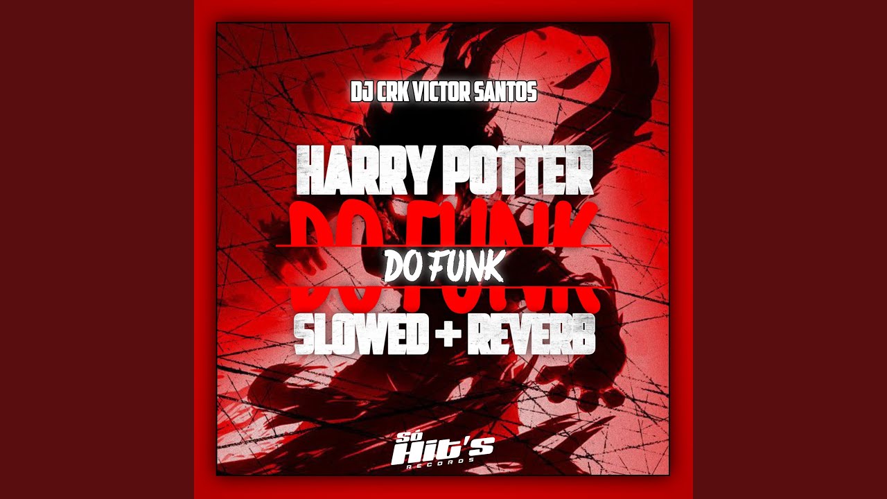HARRY POTTER DO FUNK (Ultra Slowed + Reverb) - YouTube