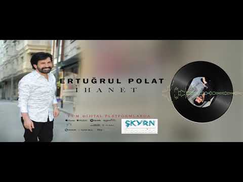 Ertuğrul Polat İhanet 2020