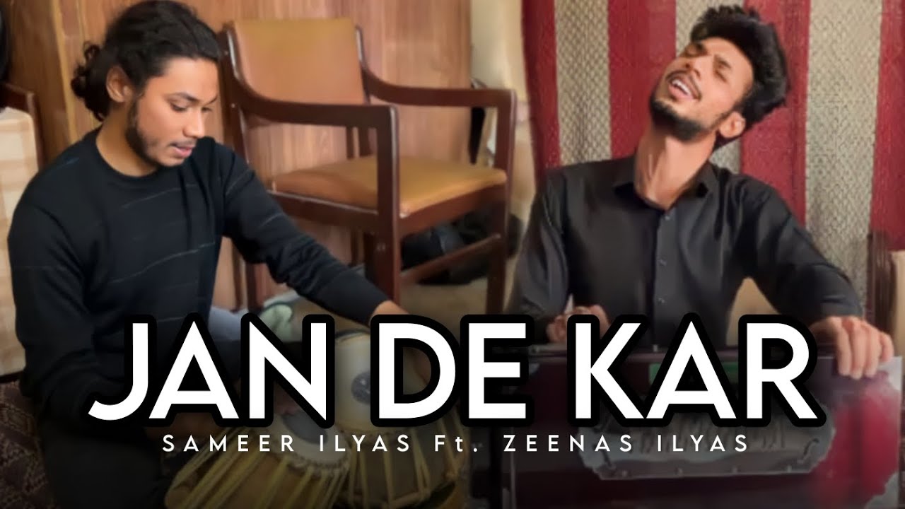 Jan De Kar || Sameer Ilyas ft. Zeenas Ilyas || Cover by @SameerZeenas ...