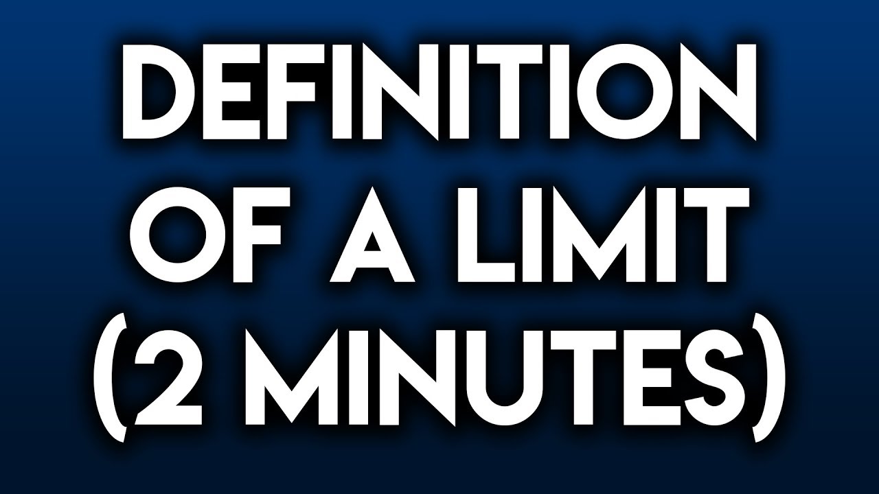 Limits: Definition of a Limit (2 Minutes) - YouTube