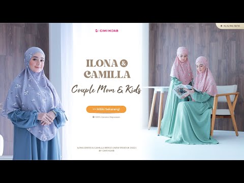 New Launching, Ilona & Camilla cople mom & kids | By gimi hijab