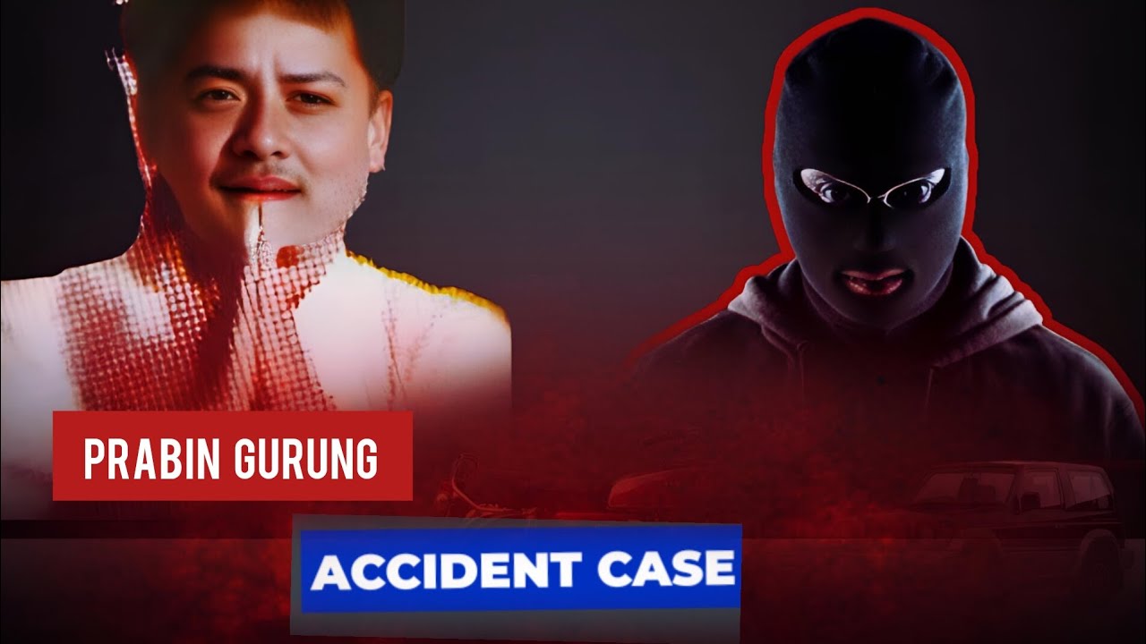 Prabin Gurung was Killed in The Road Accident-BS 2000 - YouTube