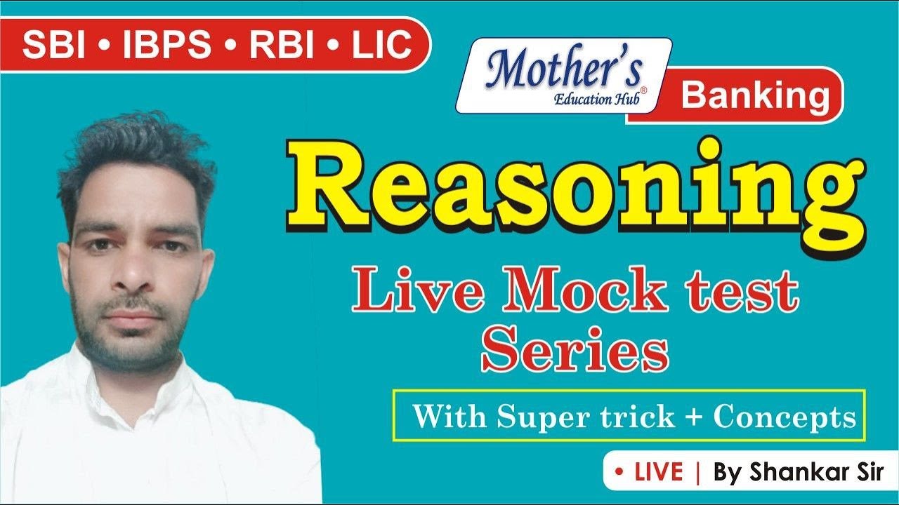 Live Mock Test Series | Banking Exams 2022-23 | Reasoning | By Shankar ...