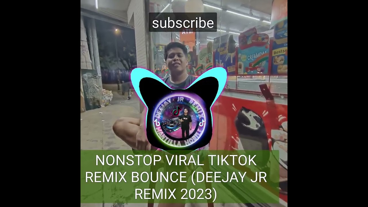 (nonstop viral TikTok bounce remix) (ft) (DEEJAY JR REMIX) 2023 MIX ...