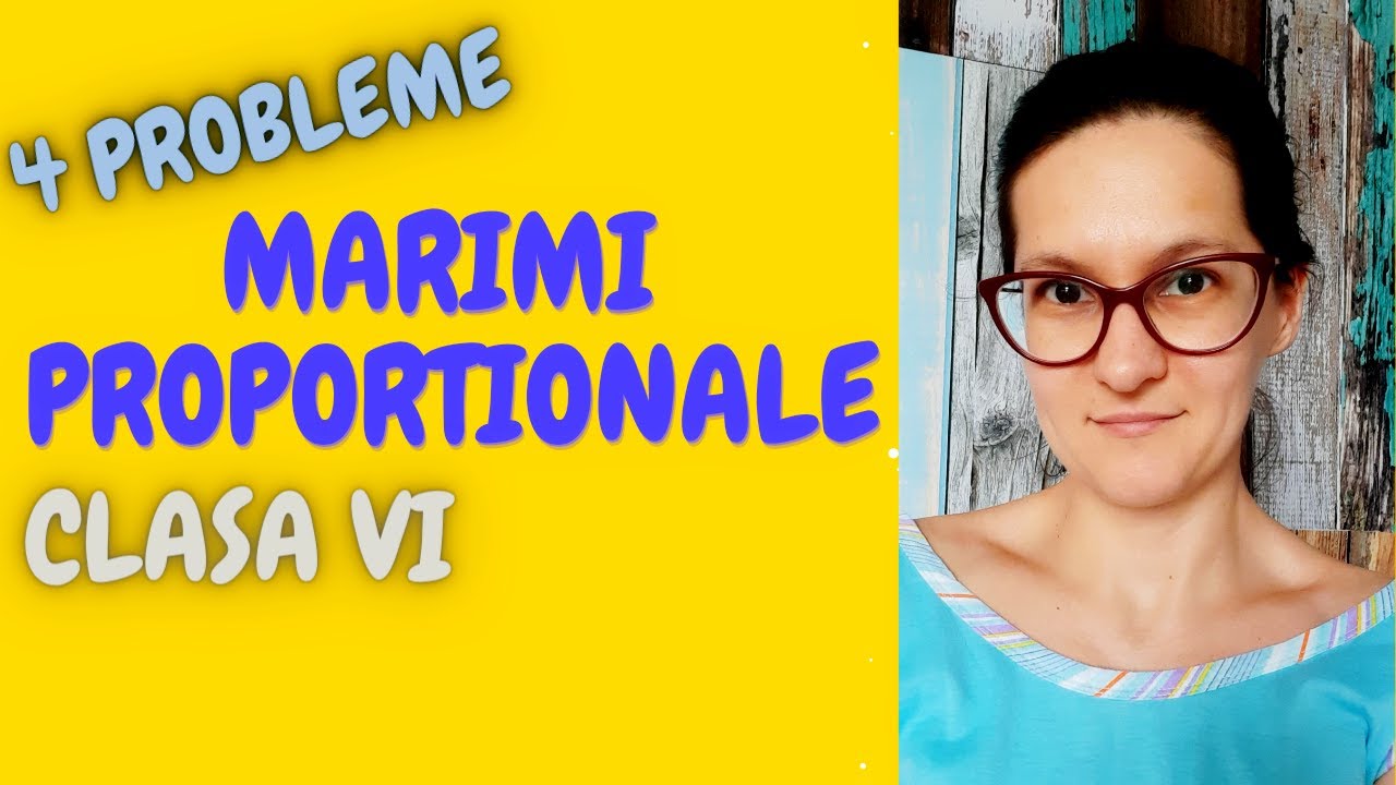 Marimi direct proportionale | Marimi invers proportionale | Clasa VI ...