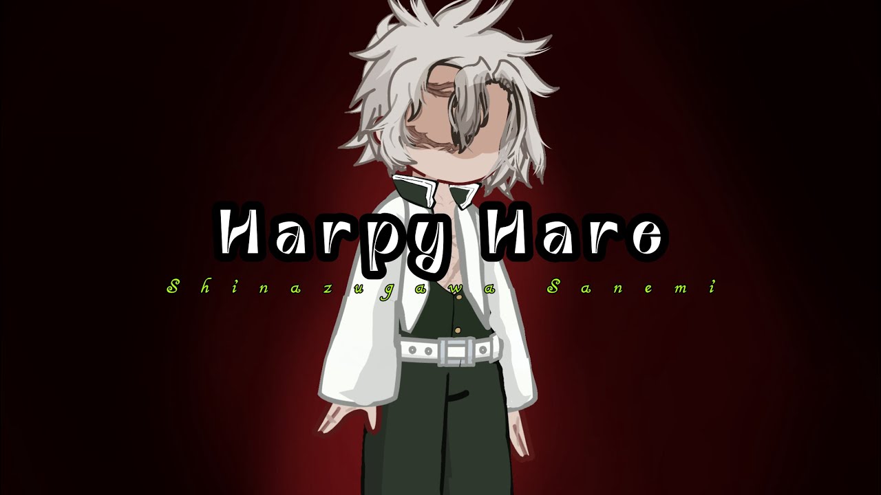 Harpy Hare {} Sanemi Angst {} KNY - YouTube